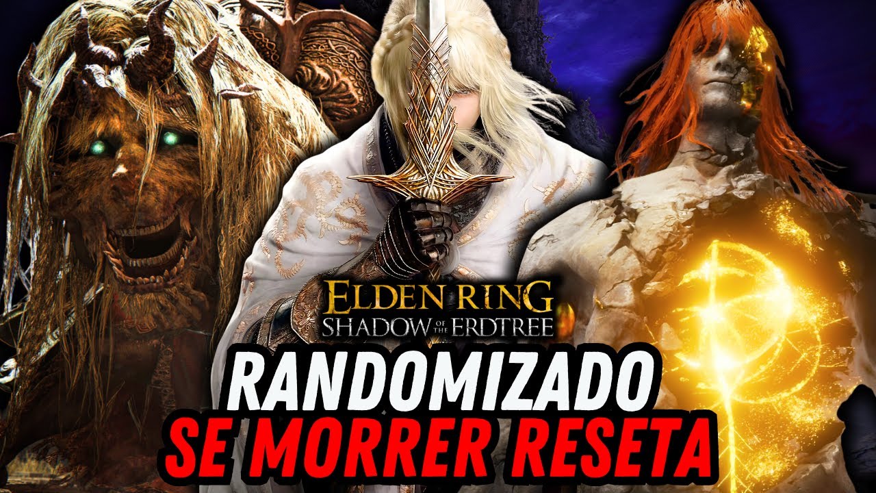 Elden Ring e DLC RANDOMIZADO SEM MORRER - YouTube