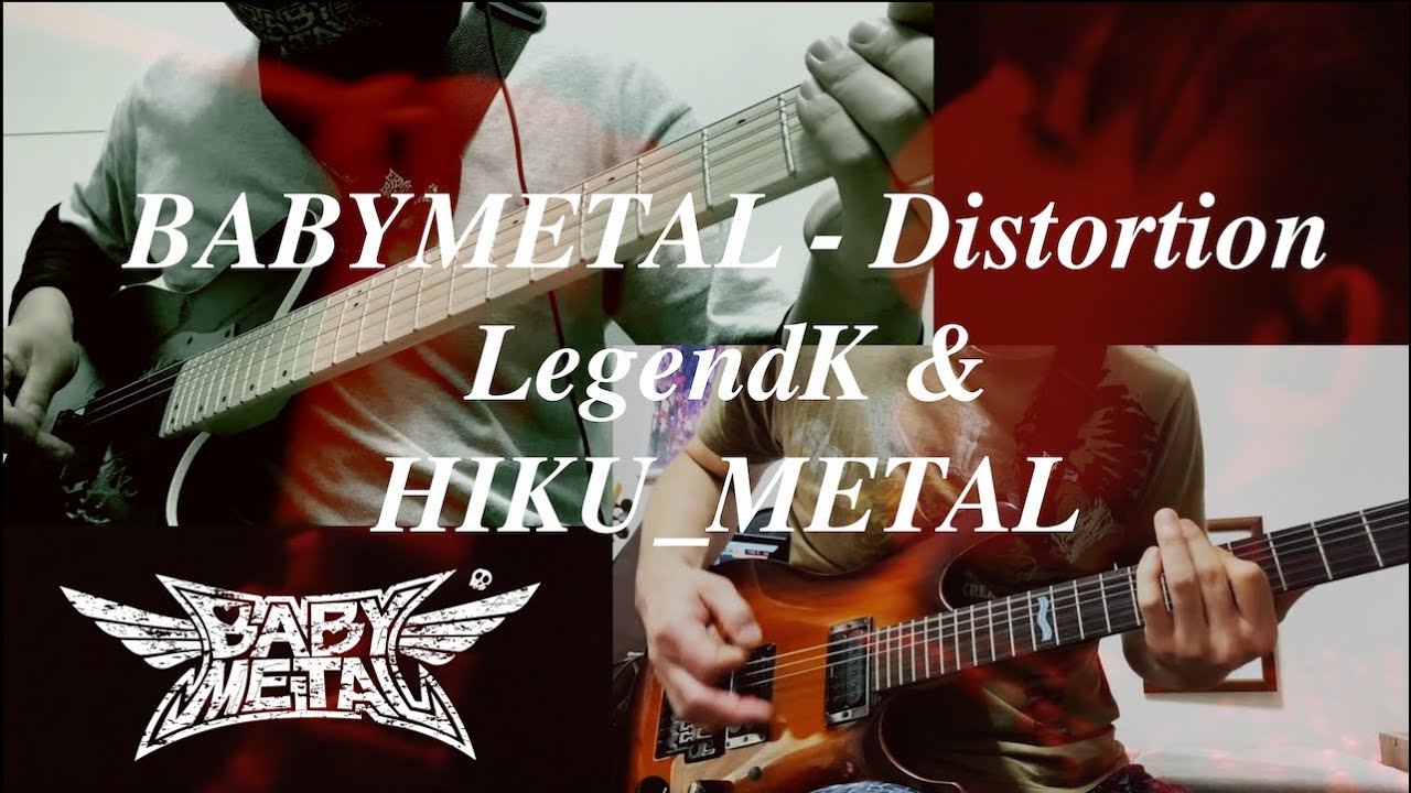 BABYMETAL - Distortion | Guitar Cover with HIKU_METAL - YouTube