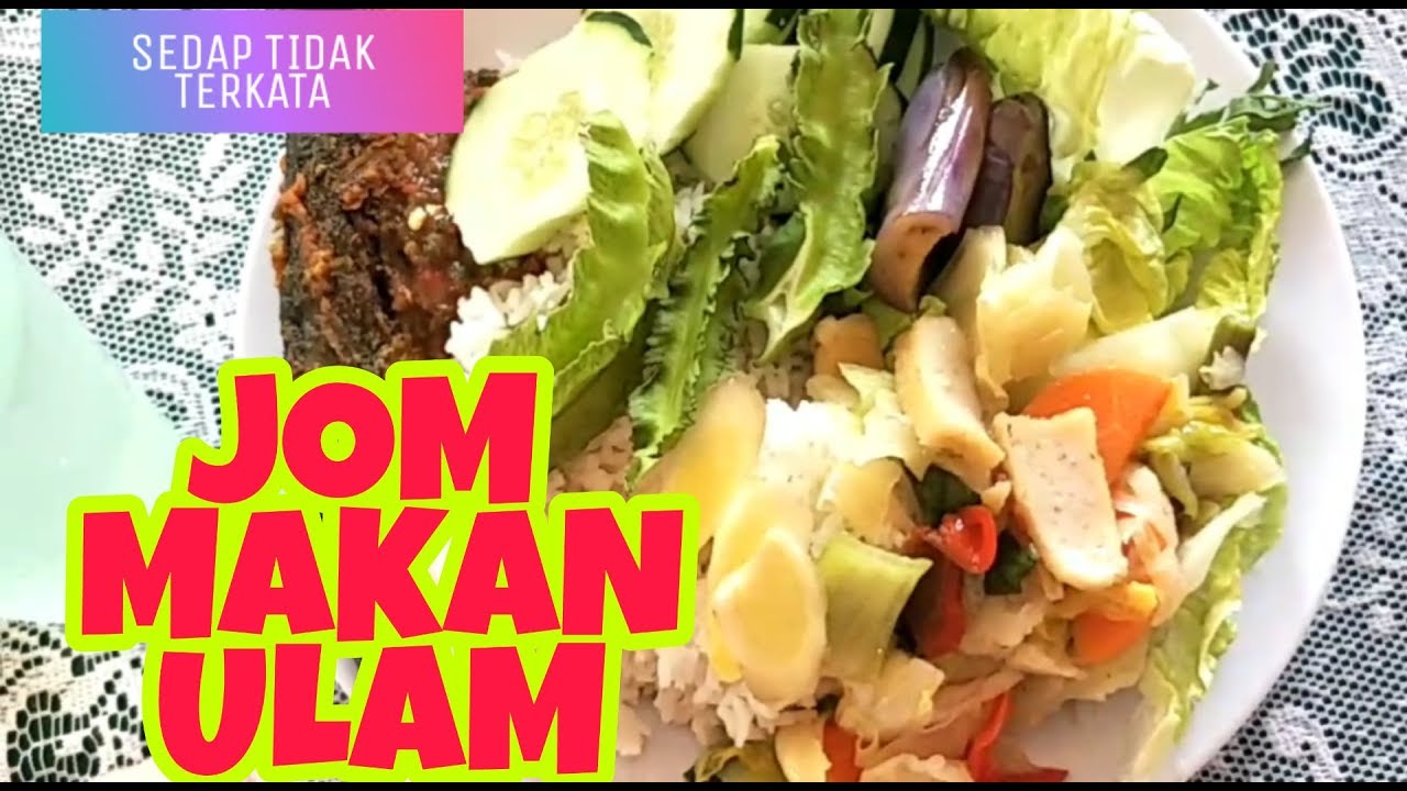 JOM MAKAN ULAM - YouTube