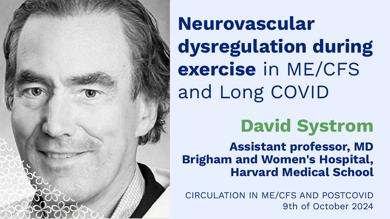 Assistant Prof. David Systrom: Neurovascular dysregulation during ...