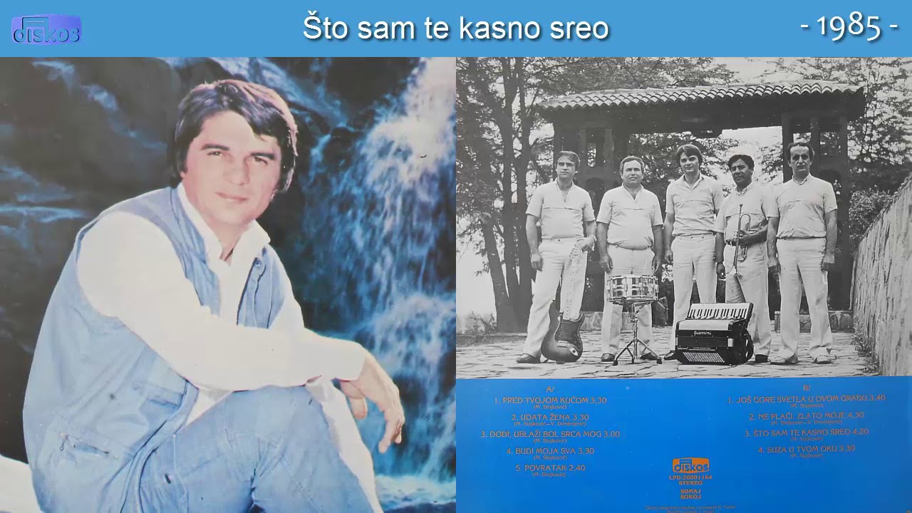 Misko Stojkovic - Sto sam te kasno sreo - (Audio 1985) - YouTube