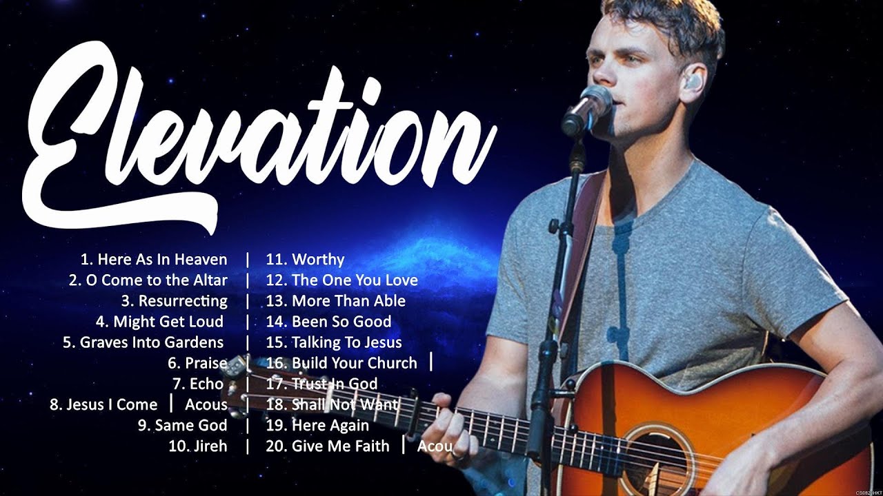 Elevation - Christian Hits Playlist 2024 - Worship Songs 2024 Playlist ...