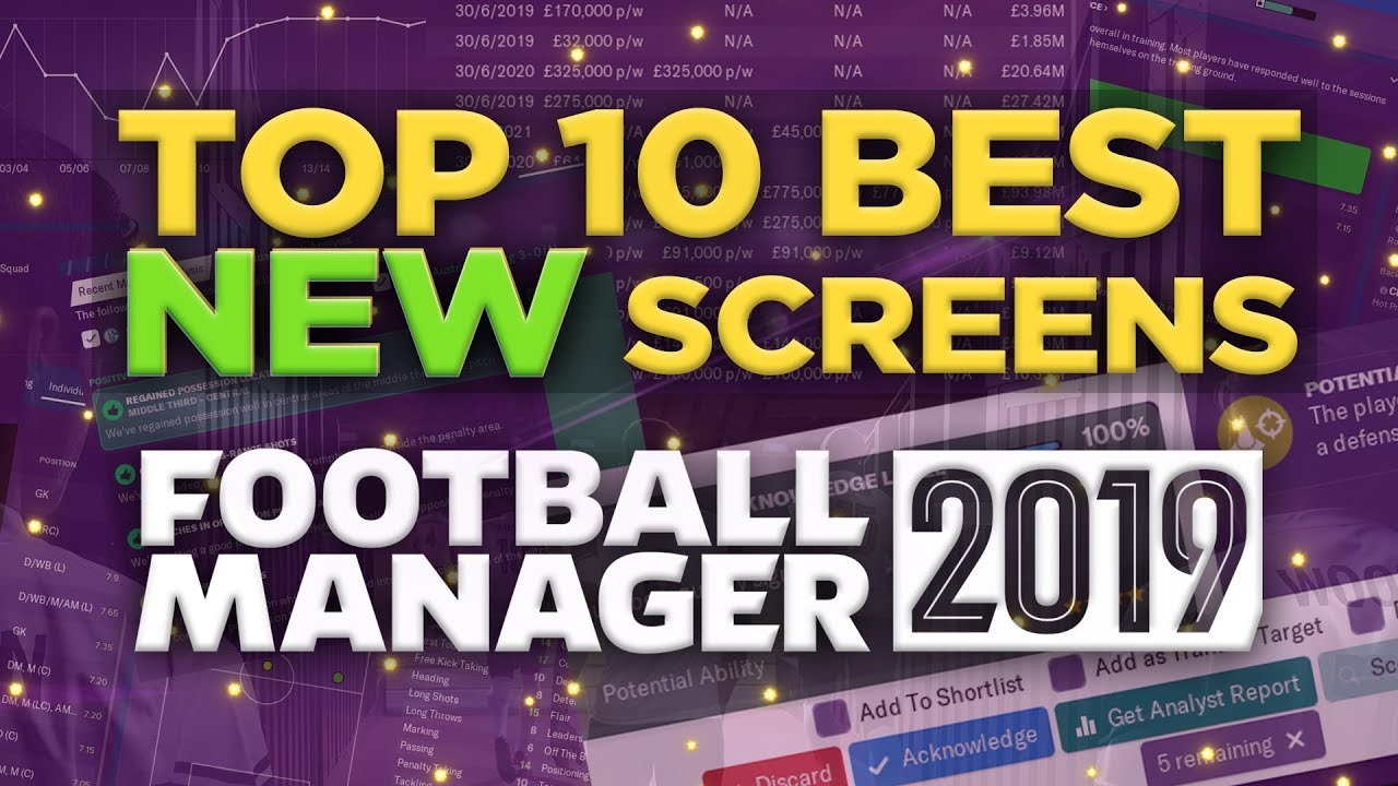 TOP 10 BEST NEW SCREENS | FOOTBALL MANAGER 2019 - YouTube