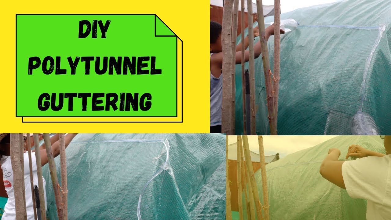 DIY Polytunnel Guttering - - YouTube