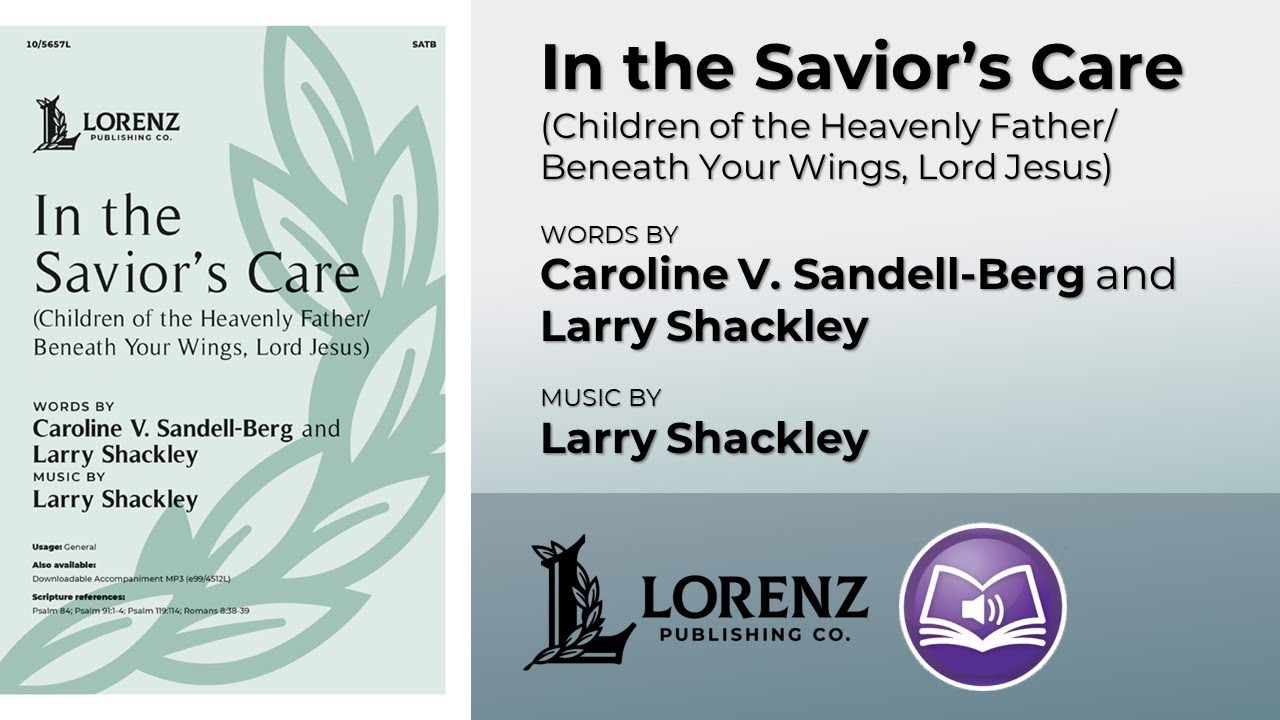 In the Savior's Care | Larry Shackley - YouTube