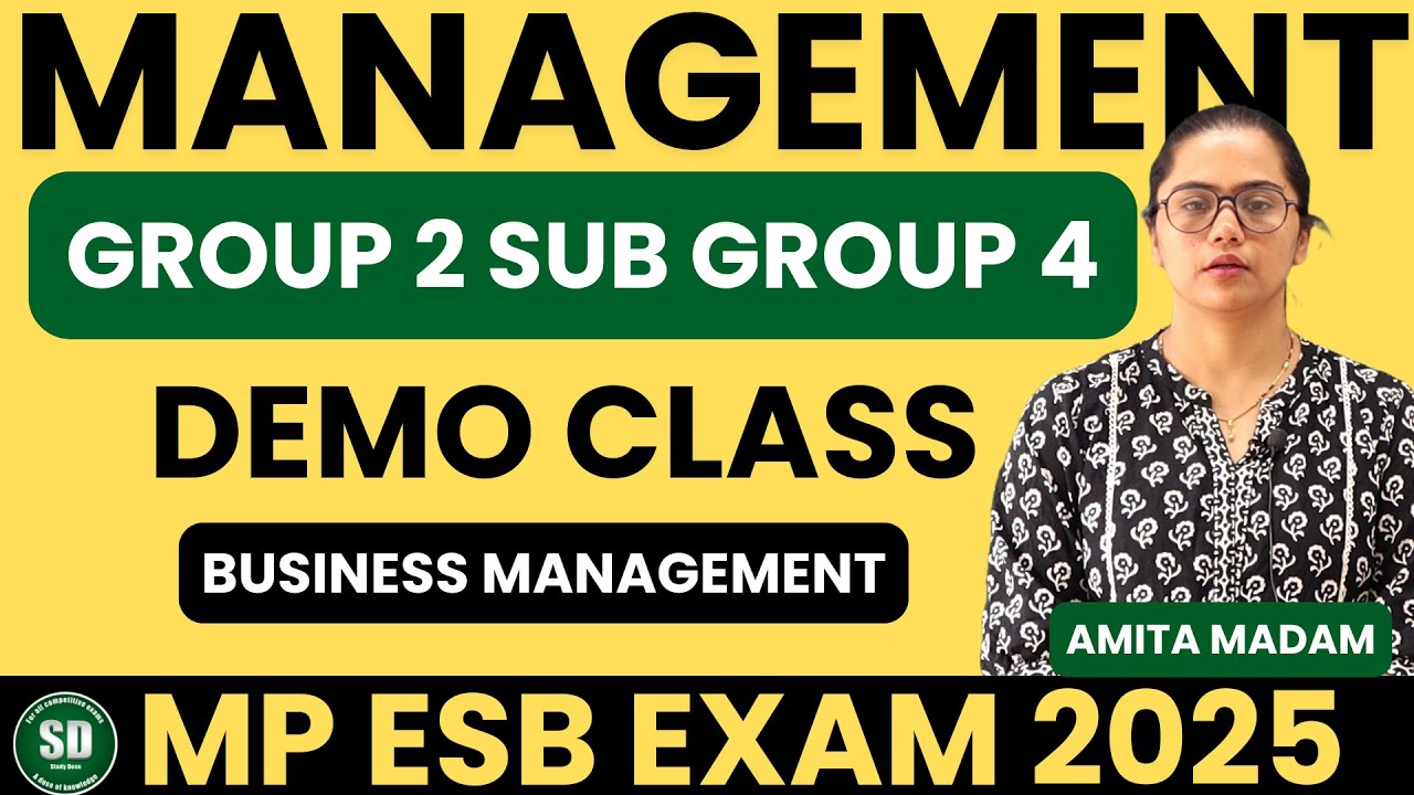 Demo Class – Management for MP ESB Group 2 Subgroup 4 Exam | Amita Mam | Study Dose - YouTube