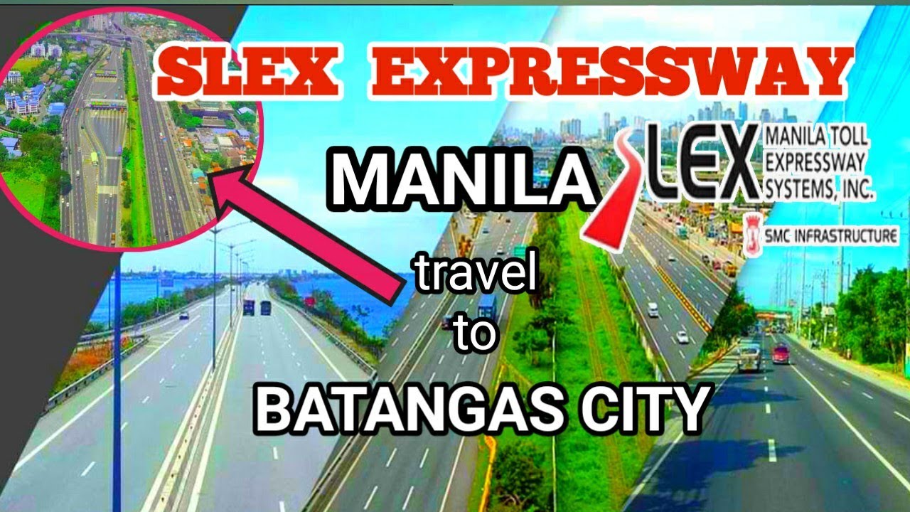 MANILA TRAVEL TO BATANGAS // SLEX EXPRESSWAY // - YouTube