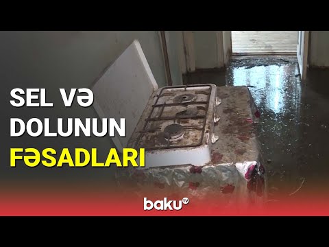 Daşkəsəndə sel və dolunun fəsadları
