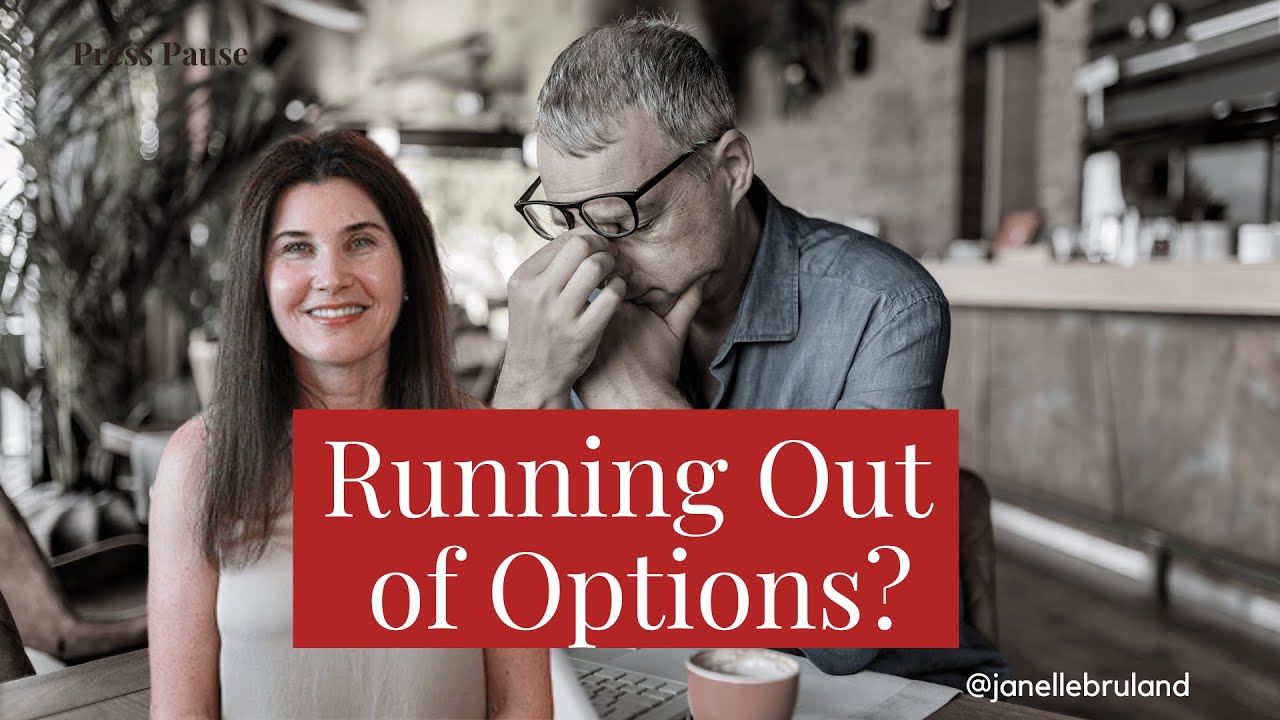 Running Out of Options? Strategies to Ignite Your Next Steps - YouTube