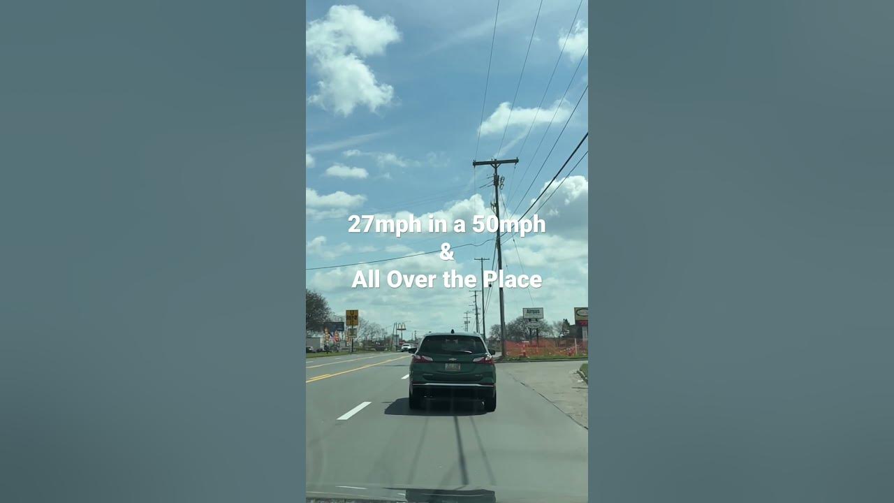 27mph-and-swerving-in-a-50mph-zone-youtube