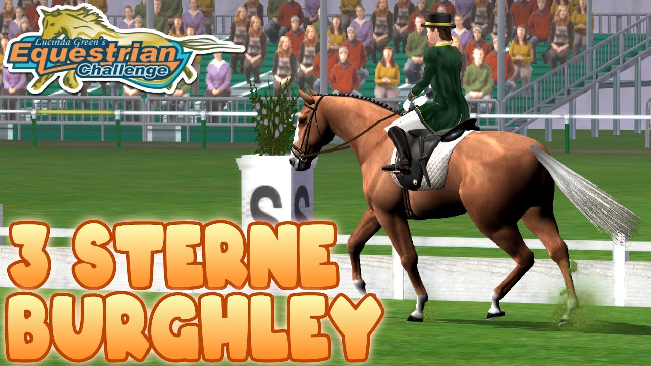 3 Sterne Burghley 🐴 Lucinda Greens Equestrian Challenge | 08 - YouTube