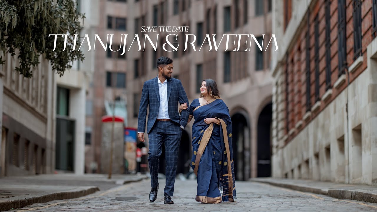 A Beautiful Save The Date | Thanujan + Raveena | London To UAS | Sabesh ...