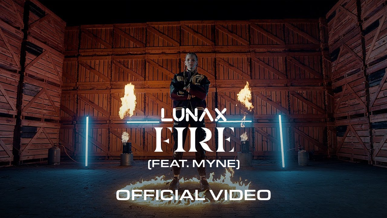 LUNAX - Fire (feat. myne) (Official Video) - YouTube Music