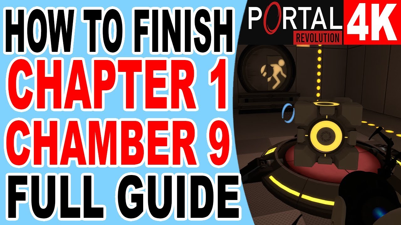 How to Finish Chapter 1 Test Chamber 9 - Portal Revolution - YouTube