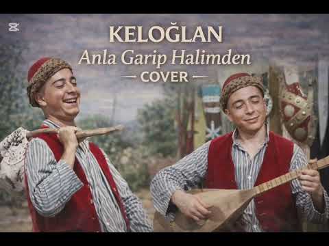 Anla Garip Halimden | Keloğlan Film Türküsü – Cover | Anadolu Nostaljisi