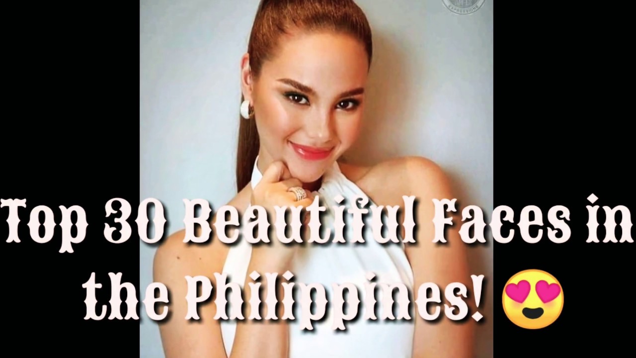 Top 30 Beautiful Faces in the Philippines! 😍 - YouTube