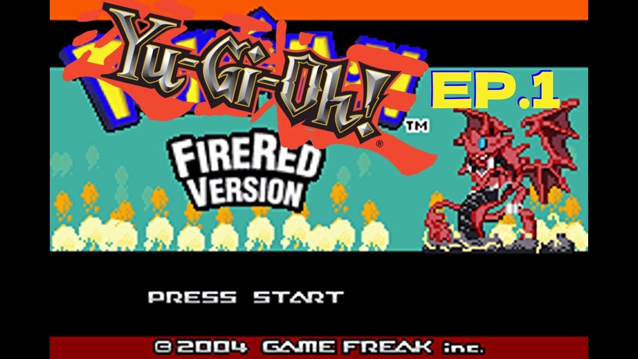 Becoming a YuGiMon Master | EP.1 | Pokémon Fire Red/Leaf Green Yu-Gi-Oh ...