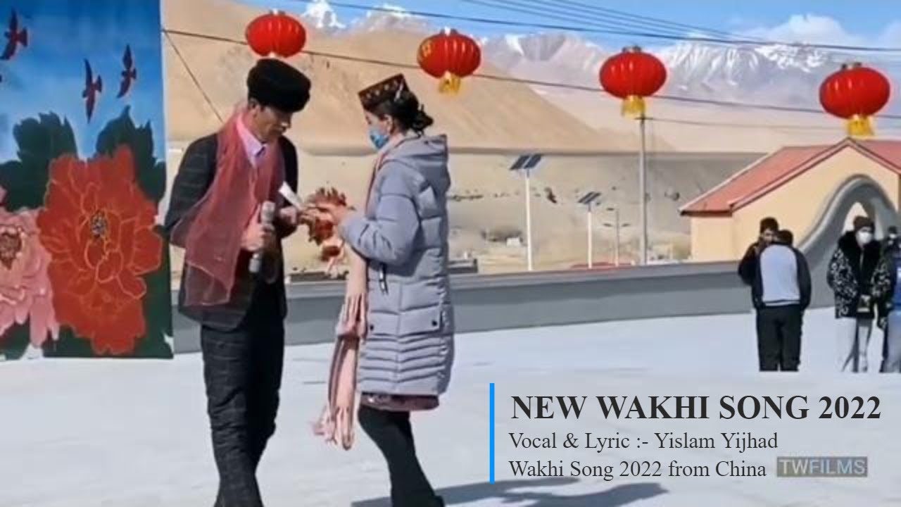 Wakhi New Song 2022 | Yislam Yijahd | New Wakhi Song from China | wakhi ...