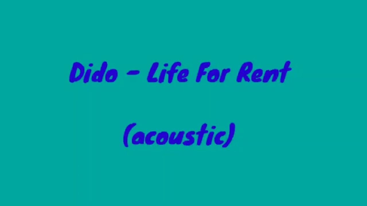 Dido Life For Rent acoustic chord lyrics YouTube dido-life-for-rent-acoustic-chord-lyrics-youtube