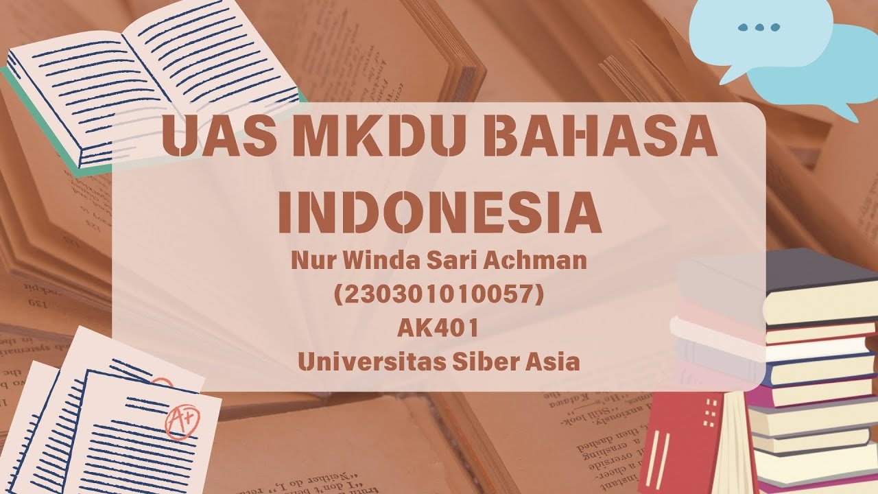 UAS MKDU Bahasa Indonesia Universitas Siber Asia - YouTube