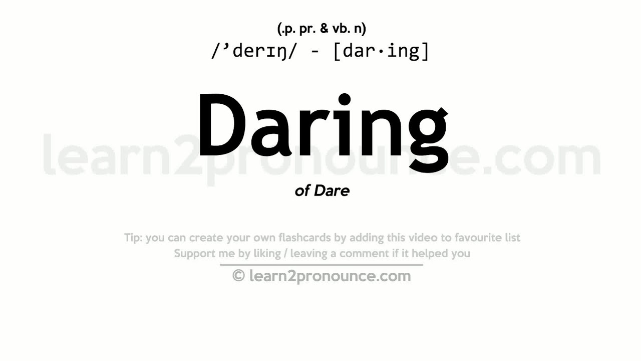 Pronunciation of Daring | Definition of Daring - YouTube