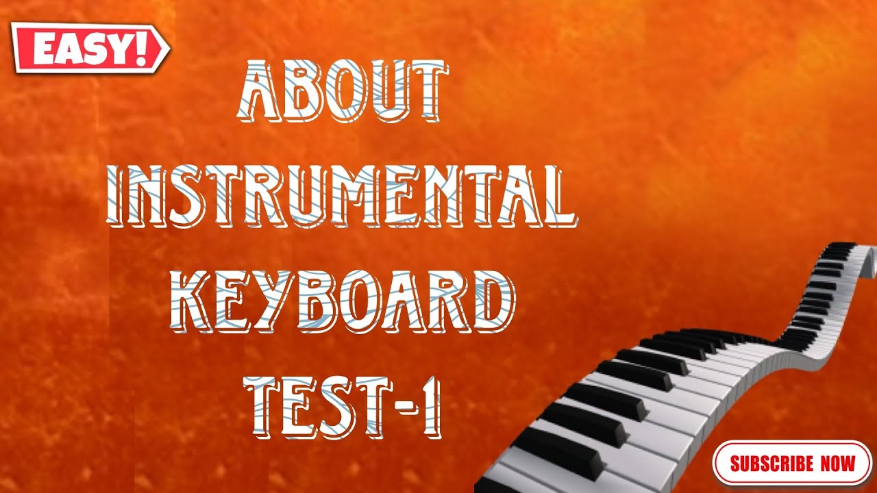 About Instrumental Keyboard for Beginners | Test-1 - YouTube