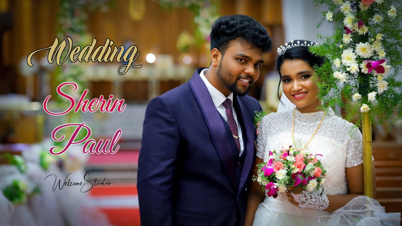Sherin + Paul | Cinematic Wedding Story | Welcome Studio... - YouTube