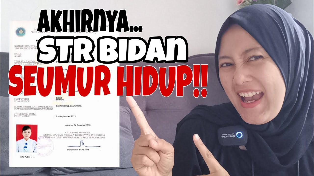 KABAR BAIK!!! STR BIDAN BERLAKU SEUMUR HIDUP - YouTube
