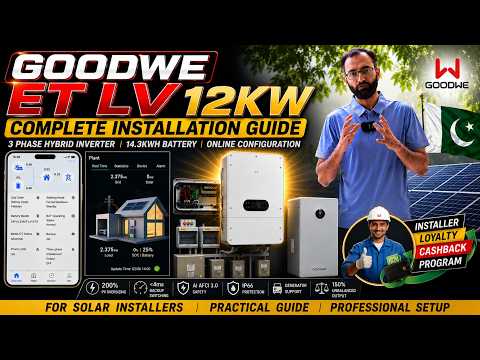GoodWe ET LV Series 12KW Installation Guide | Complete Setup, Online Configuration & 14.3kWh Battery