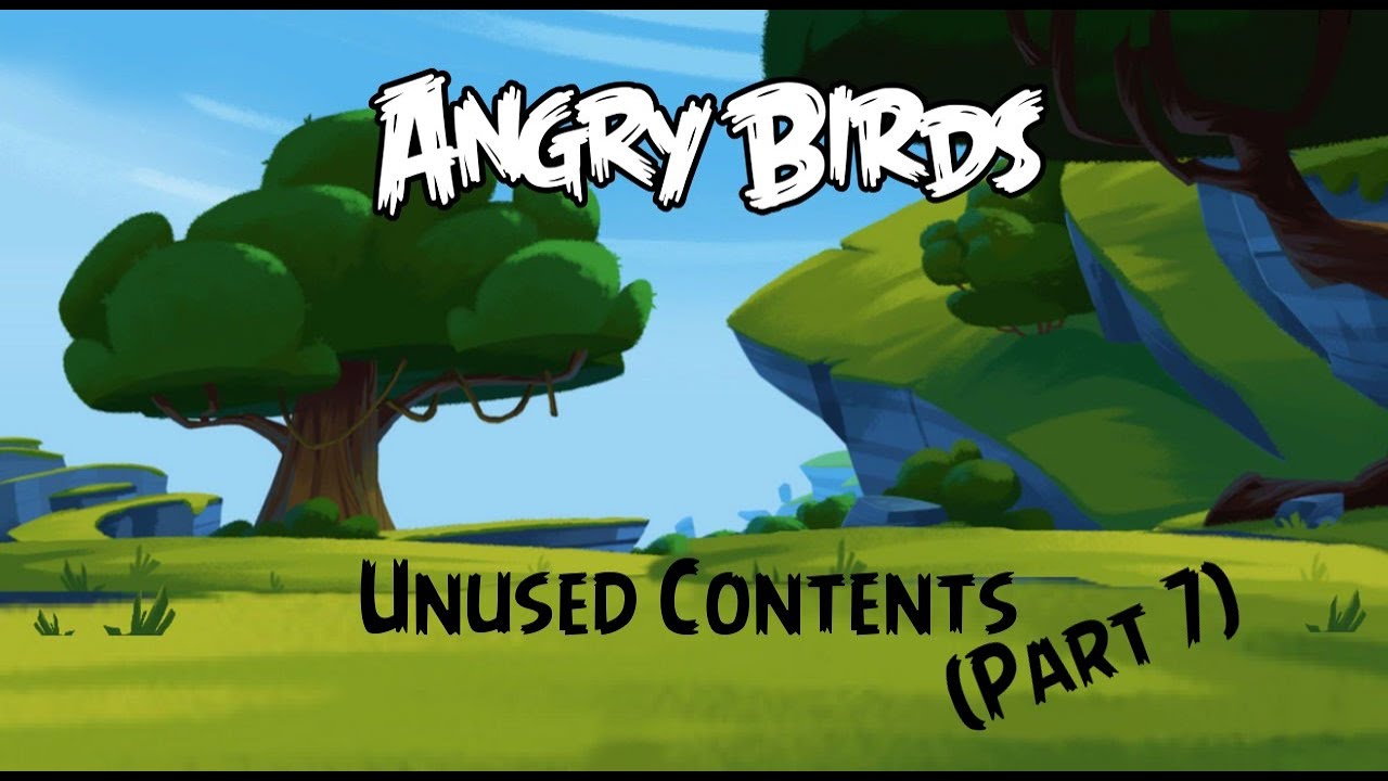 Angry Birds Classic- Unused Contents (Part 7) - YouTube