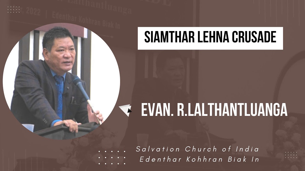 EVAN R. LALTHANTLUANGA || THIAMCHANNA - YouTube