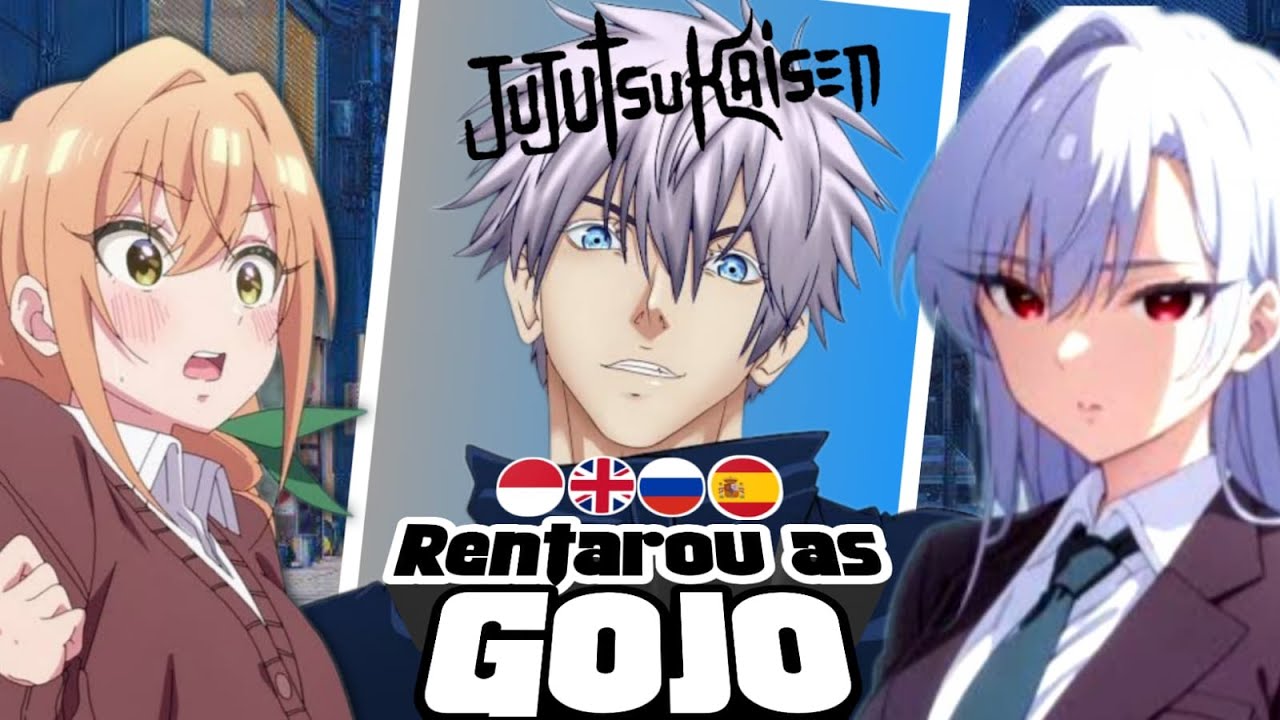 100 Girlfriends Who Really Love You React to Aijou Rentarou as Gojo ...