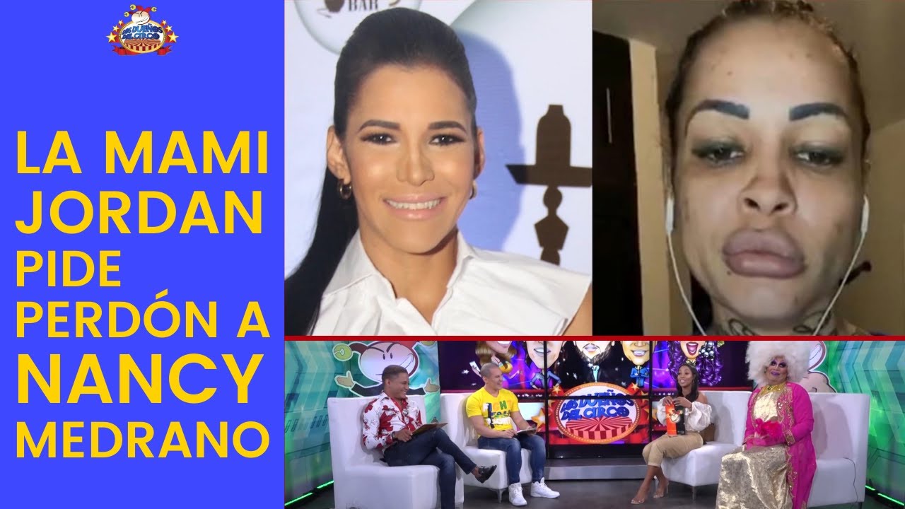 La Mami Jordan PIDE PERDÓN a Nancy Medrano, por llamarla MMG y MALA ...