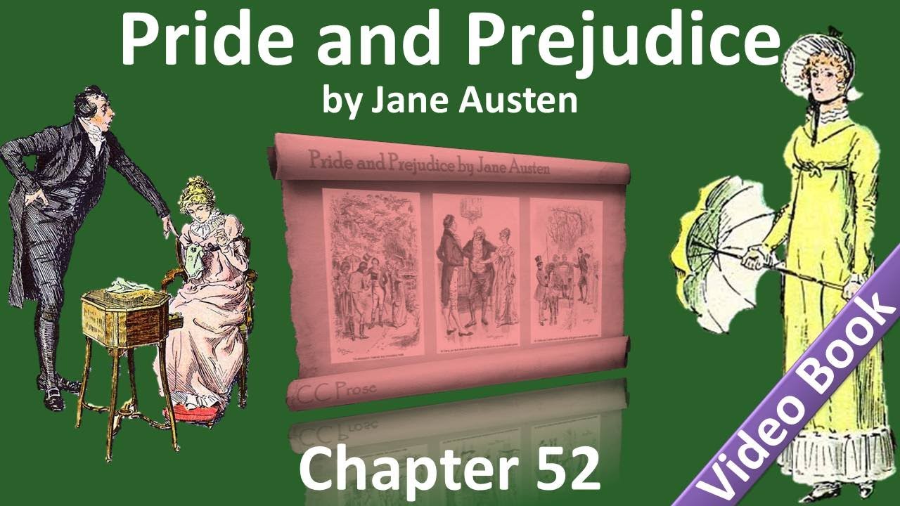 Chapter 52 - Pride and Prejudice by Jane Austen - YouTube