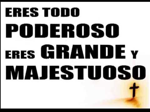 Eres todo poderoso - Danilo Montero - KARAOKE - (Pista para piano ...