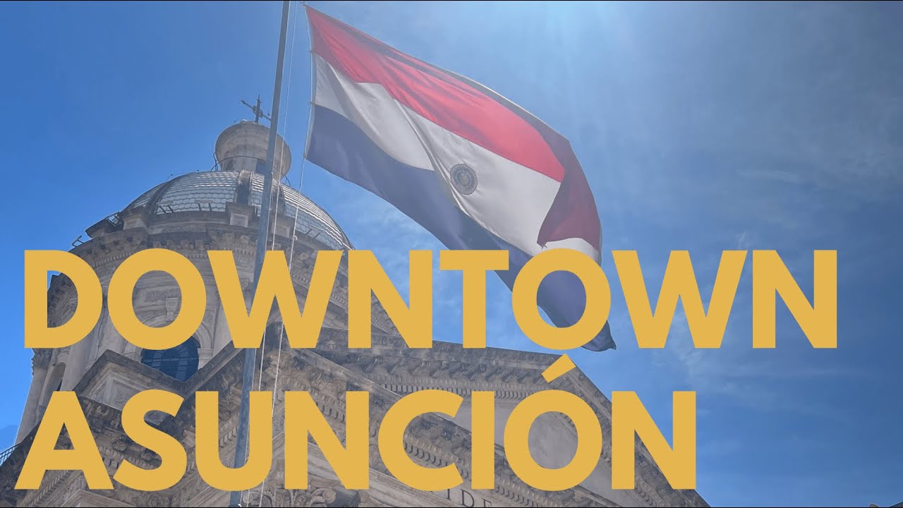 Asunción Downtown 🇵🇾 Centro Histórico Walking Tour to San Jerónimo ...