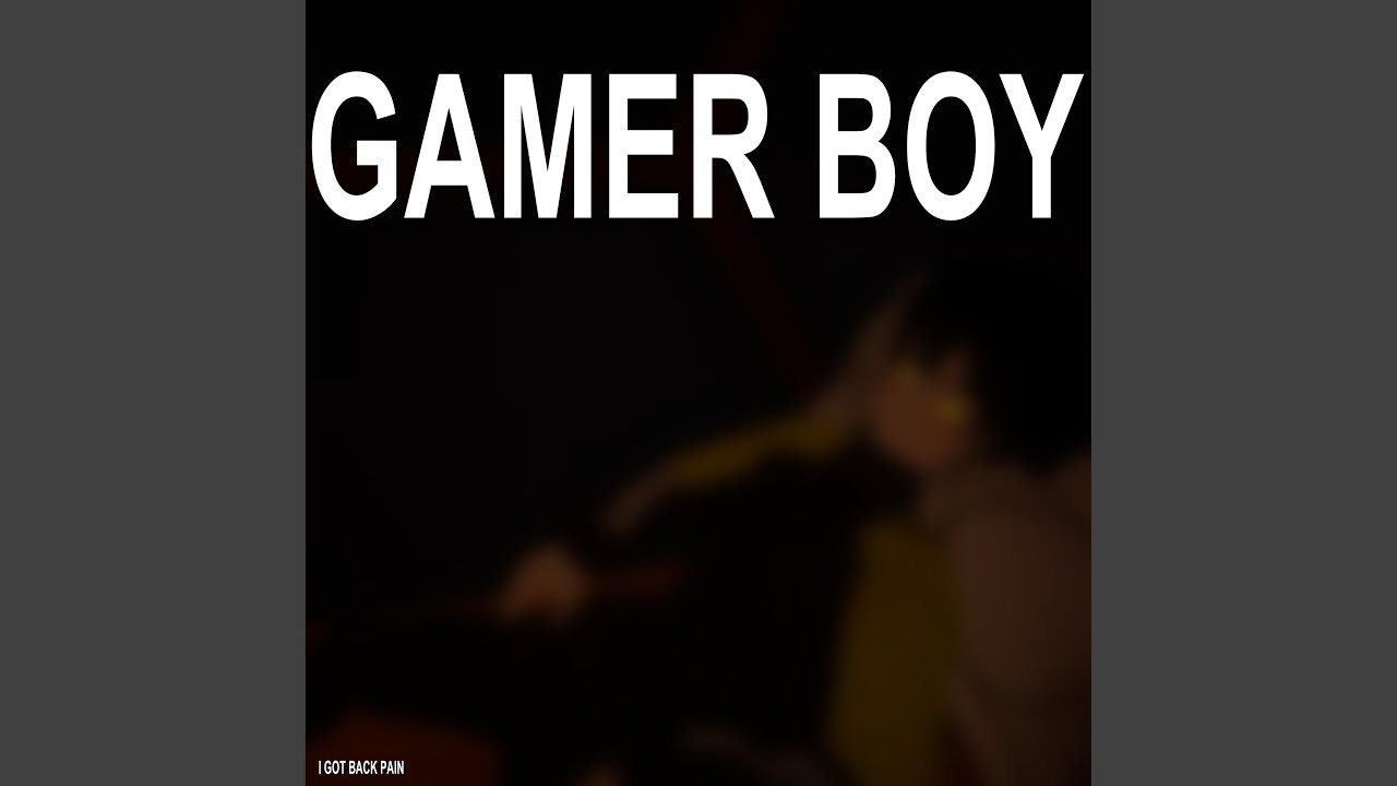 Gamer Boy - YouTube