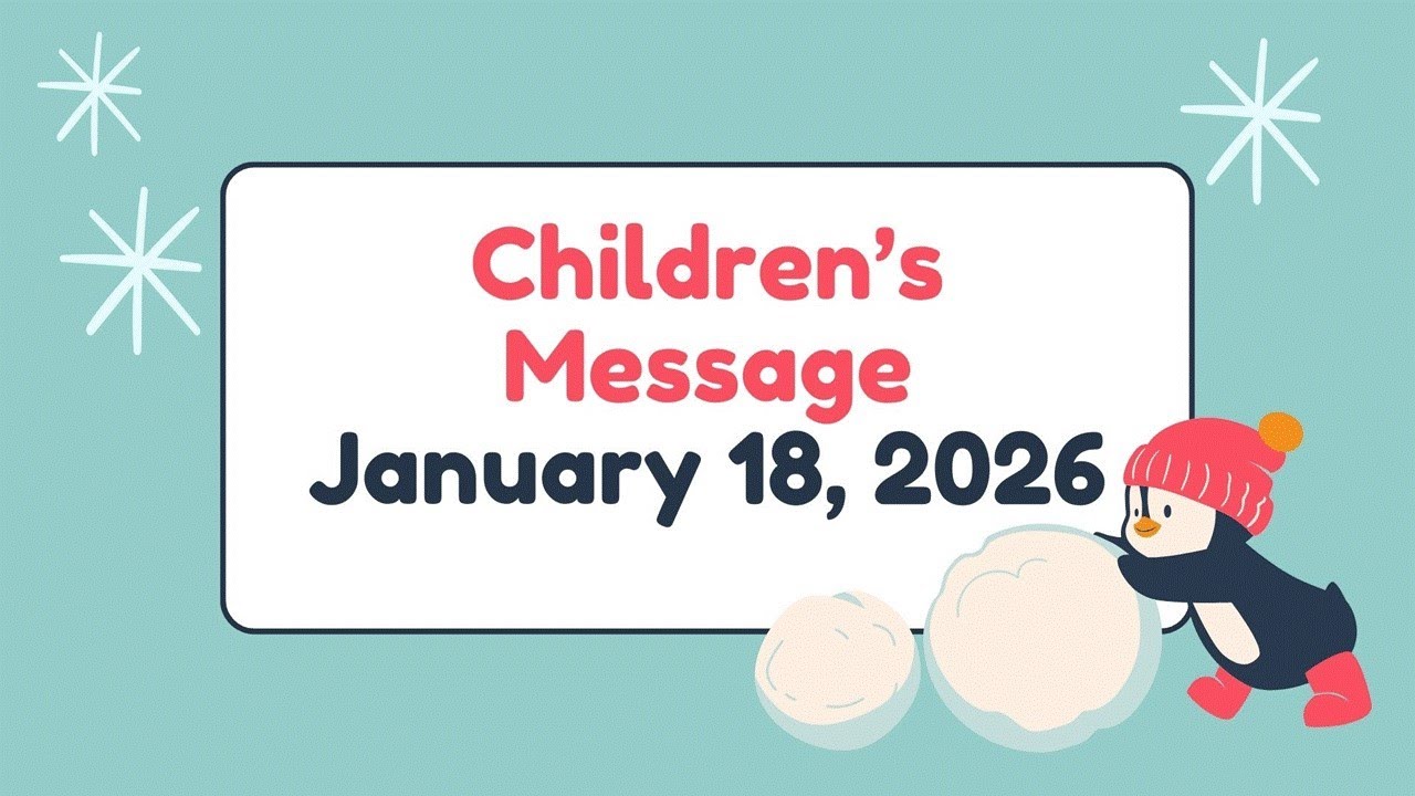 Children's Message 1/18/2026 - YouTube