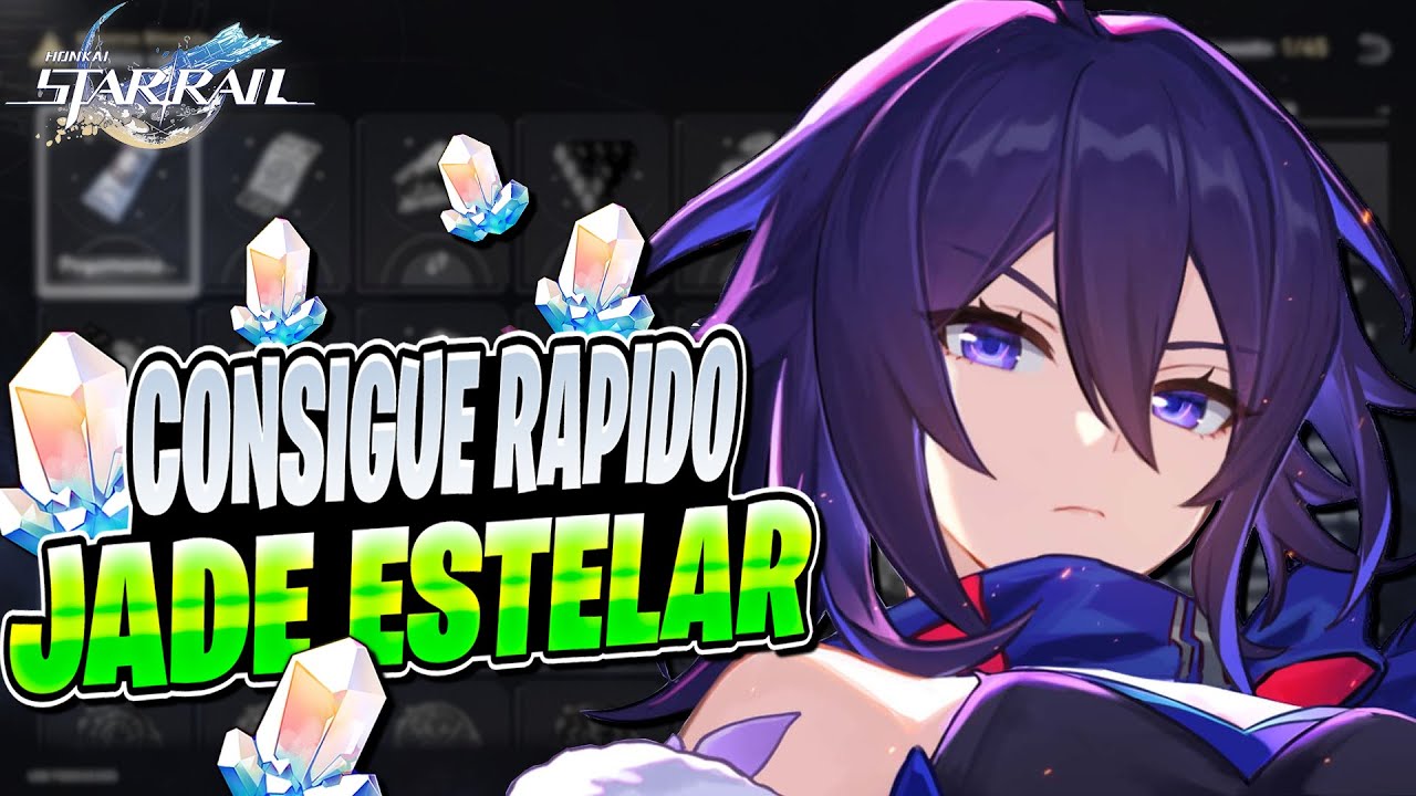 🚀 Como CONSEGUIR JADE ESTELAR en Honkai: Star Rail | Consigue una MULTI ...