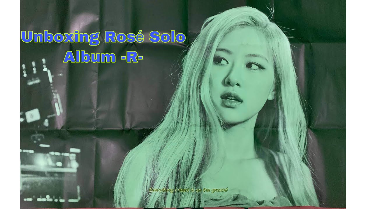 Unboxing Rosé -R- Single Album - YouTube