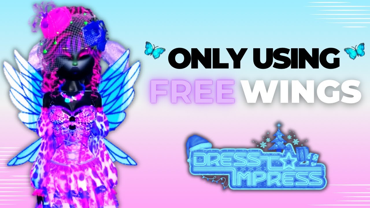 ONLY USING FREE WINGS EVERY ROUND IN DRESS TO IMPRESS (Roblox dti ...