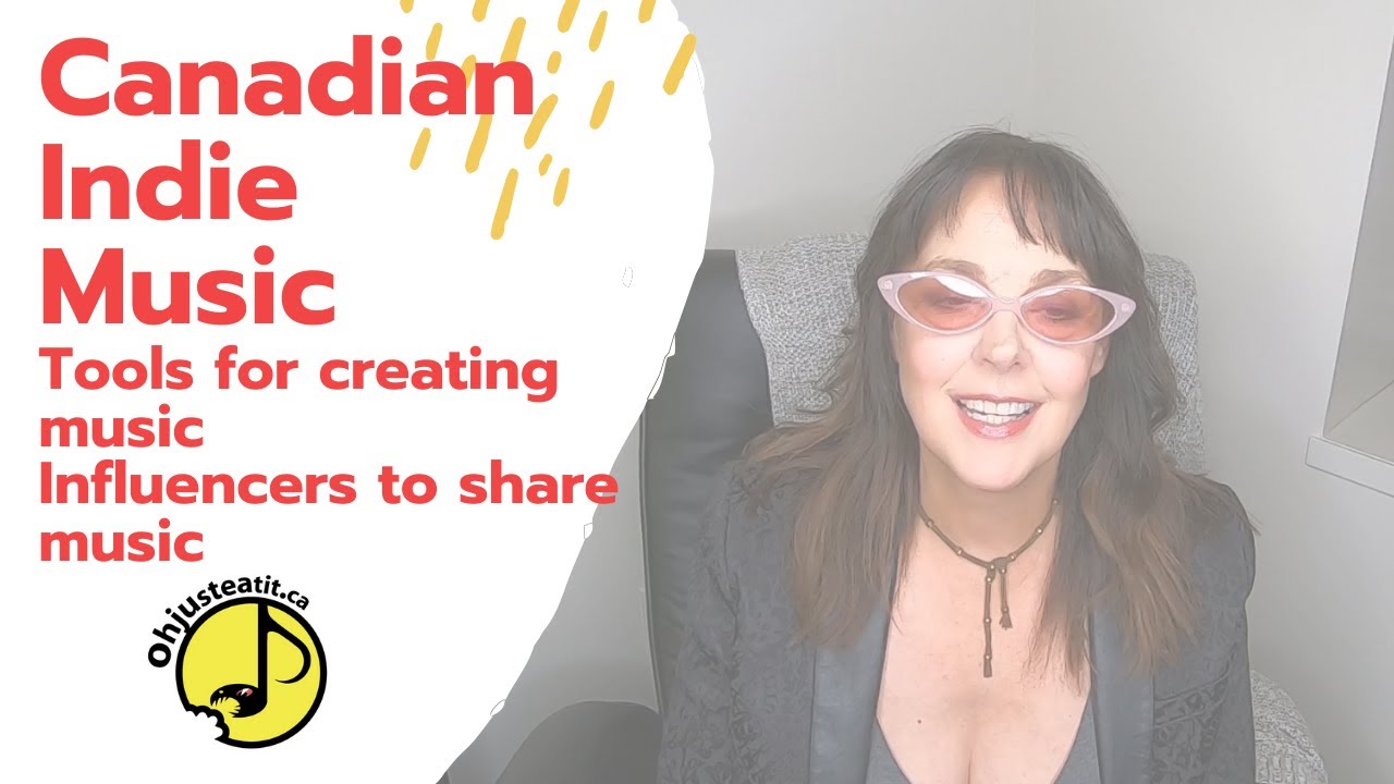 Canadian Indie Music | Tools for creating music + Influencers who share ...