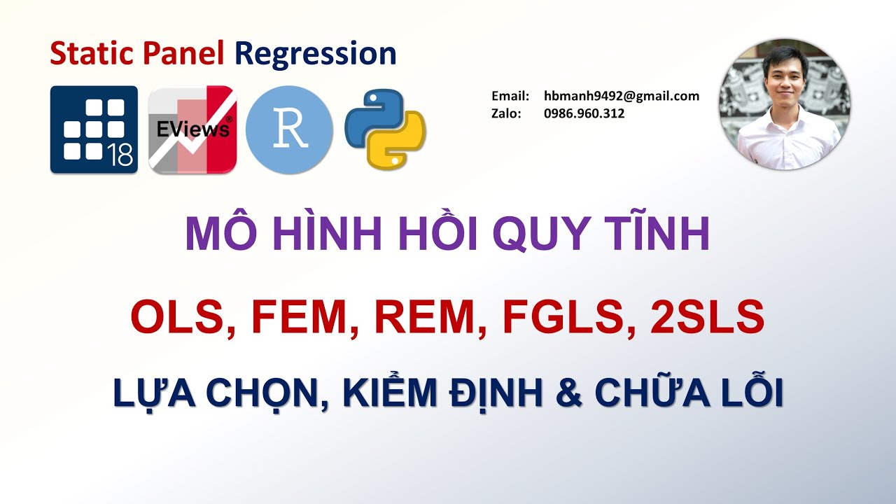 Static Panel 1.2 OLS, FEM, REM, FGLS, 2SLS - Lựa chọn, kiểm định và chữa lỗi - YouTube