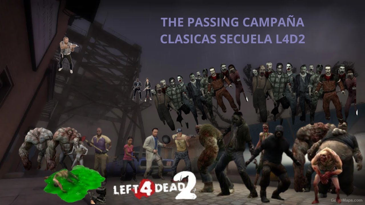 L4D2 Campaña The Passing Completa En Experto - YouTube