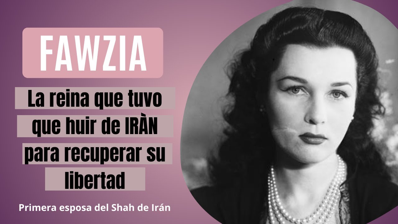 Fawzia de Egipto, la reina que parecía una estrella de Hollywood - YouTube