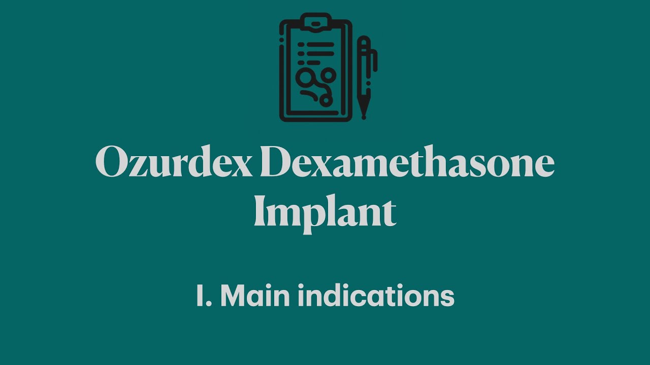 Ozurdex intravitreal dexamethasone implant. I. Main indications - YouTube