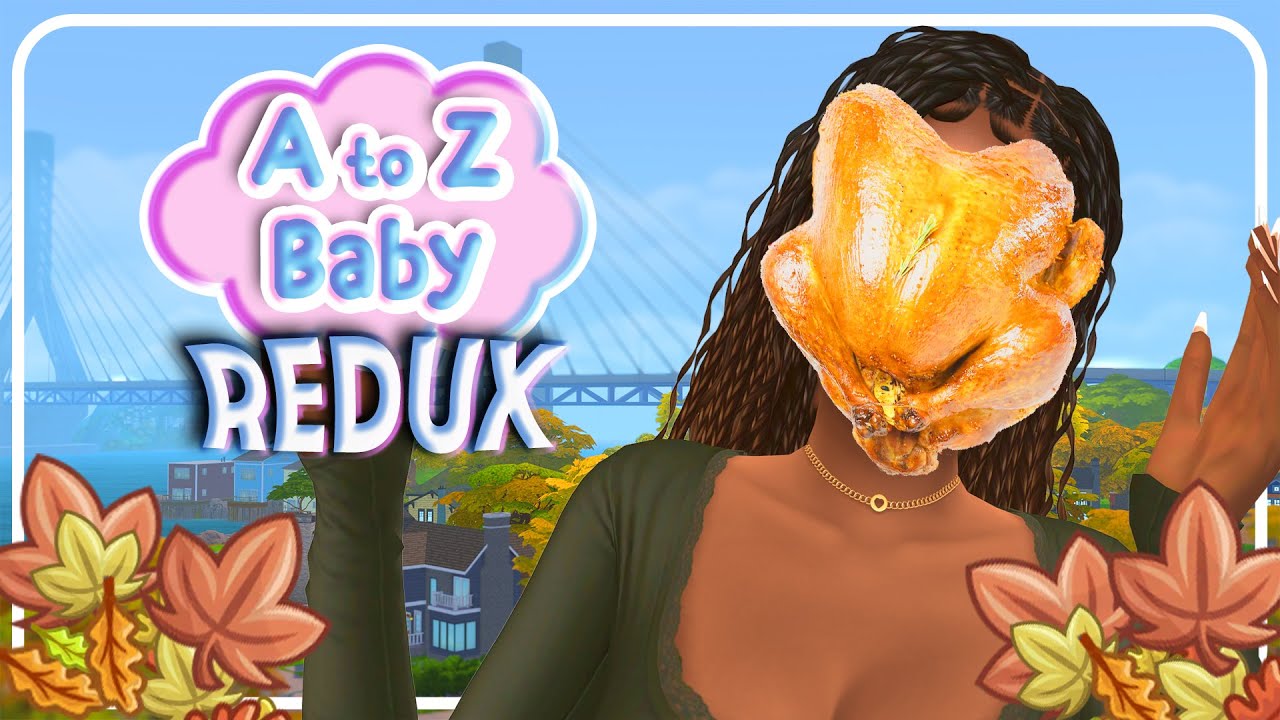 A THANKSGIVING SPECIAL for the BABY DADDIES 🍼A to Z Baby REDUX🍼 - YouTube
