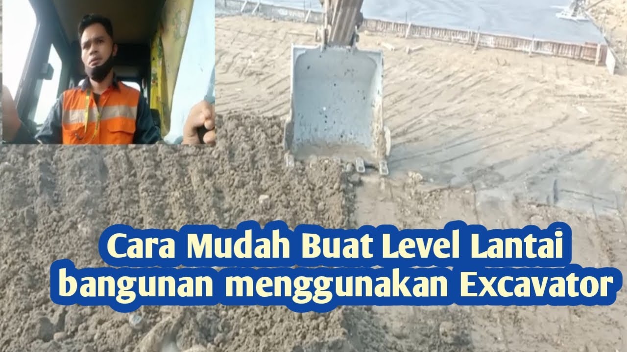 Cara Mudah|Buat Level Lantai bangunan| menggunakan Excavator - YouTube