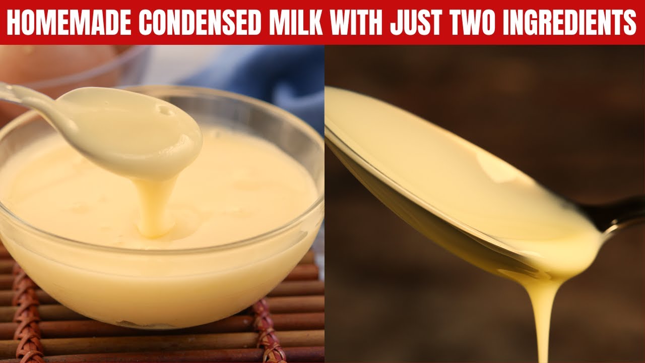 HOMEMADE CONDENSED MILK WITH JUST 2 INGREDIENTS I EASY CONDENSED MILK ...