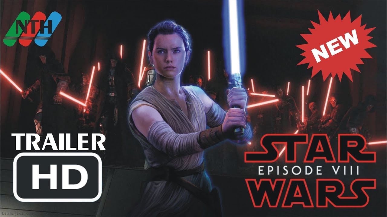 Star Wars: Episode VIII - The Last Jedi - Final Trailer [HD] - YouTube